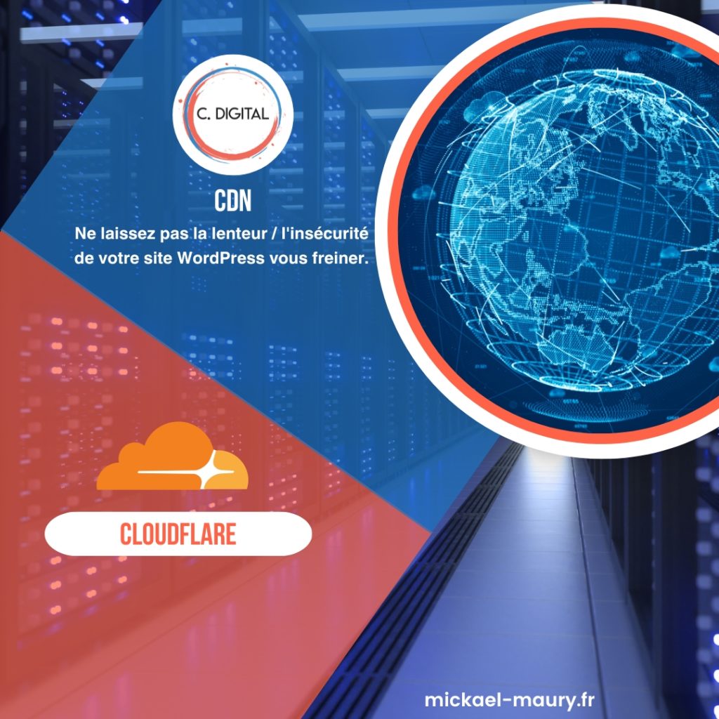 Mise en place du CDN Cloudflare pour votre site WordPress Mickaël Maury